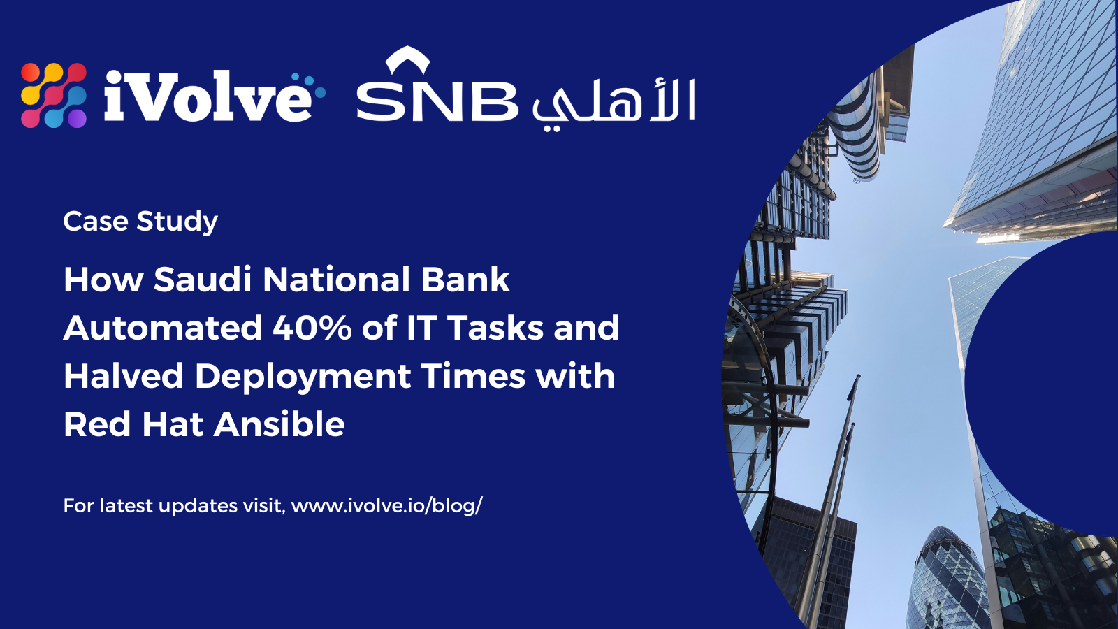 SNB Automates 40% of IT Tasks, Halves Deployment Time with Ansible